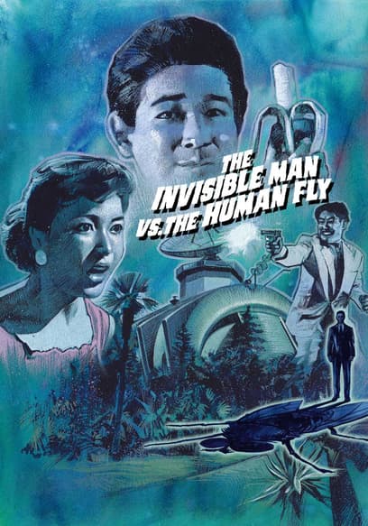 Watch The Invisible Man vs. The Human Fly (1957) - Free Movies | Tubi
