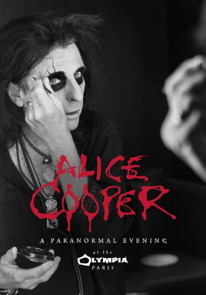 Watch Alice Cooper: A Paranormal Evening at the Olympi - Free Movies | Tubi