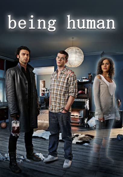 Watch Being Human - Free TV Shows | Tubi