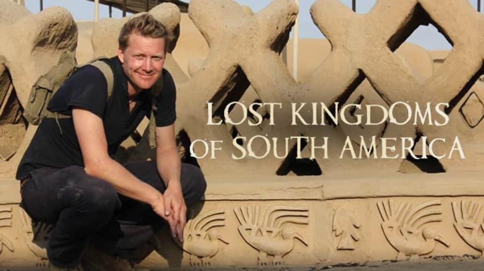 Watch Lost Kingdoms of South America Streaming Online | Tubi Free TV
