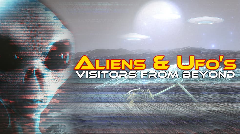 Watch Aliens & UFO's: Visitors From Beyond - Free TV Shows | Tubi