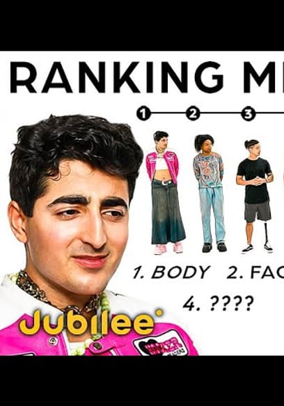 Watch Jubilee: Ranking S01:E17 - Ranking Men by Looks in 5 Ways - Free ...