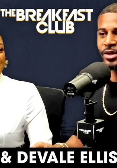 Watch The Breakfast Club S01 E73 Khadeen And Devale Ellis Interview Diddy Sex Trafficking Trial