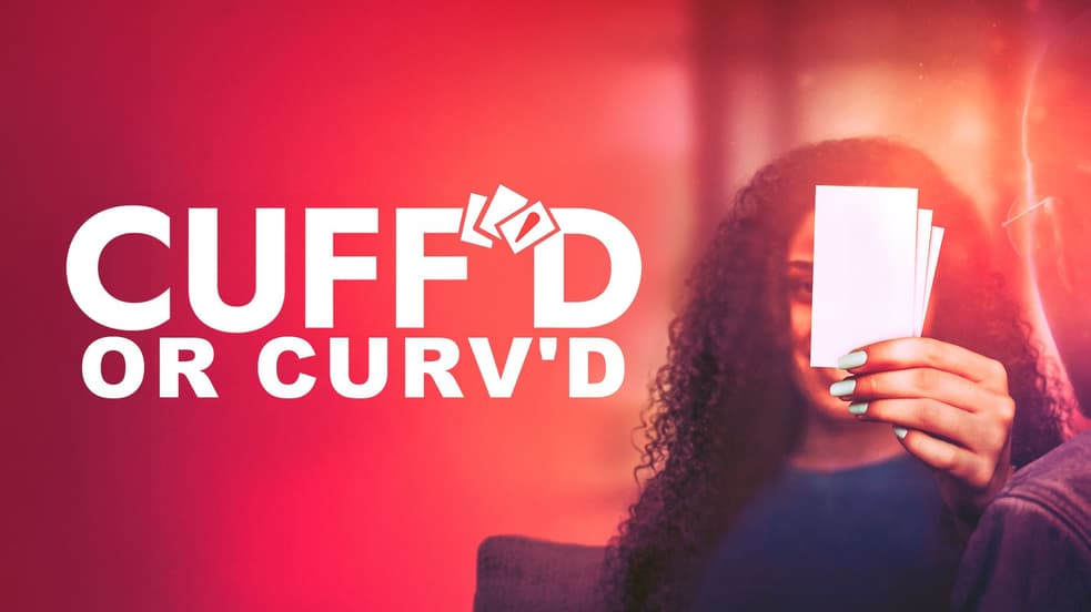 Watch Cuff'd or Curv'd Streaming Online | Tubi Free TV