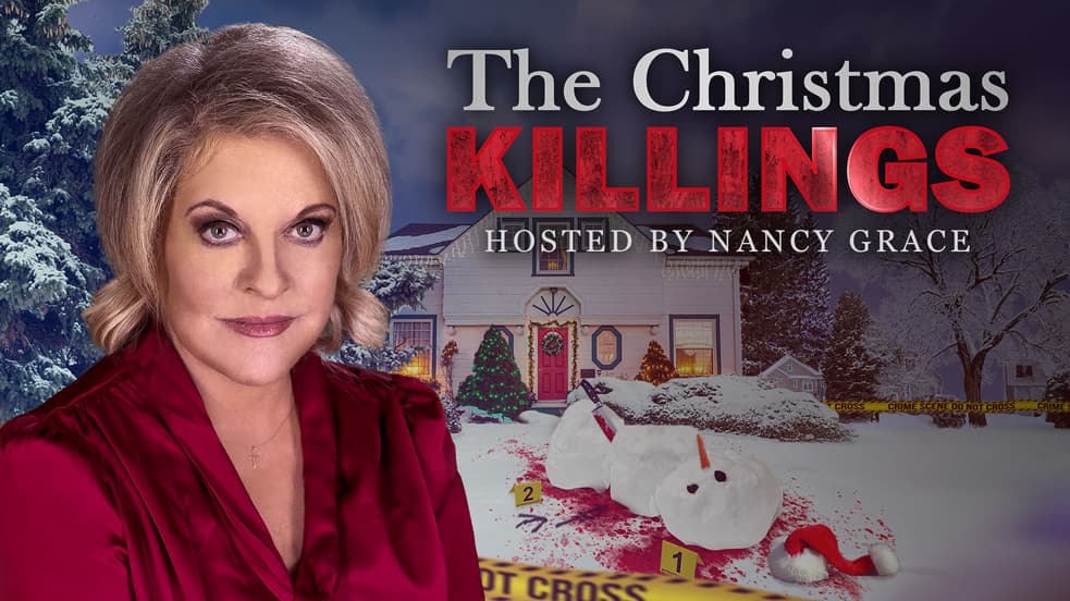 Watch The Christmas Killings Hosted by Nancy Grace - Free TV Shows | Tubi