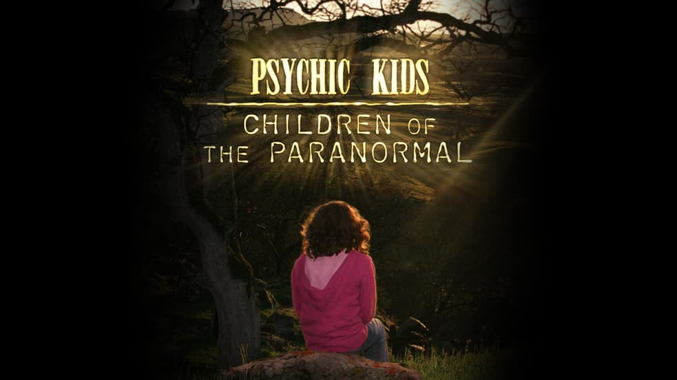 Watch Psychic Kids: Children of the Paranormal Season 2 Streaming ...