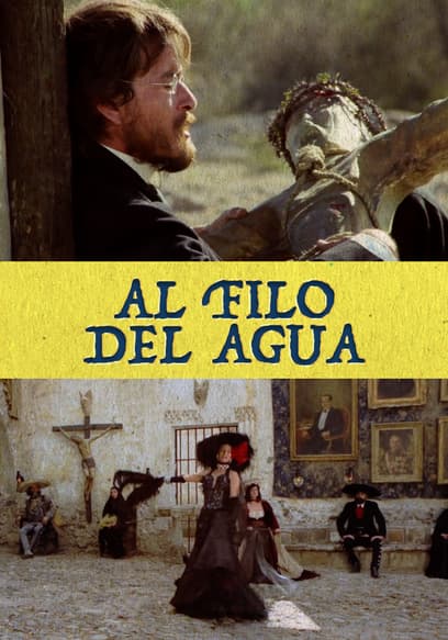 Watch Al filo del agua (1977) - Free Movies | Tubi