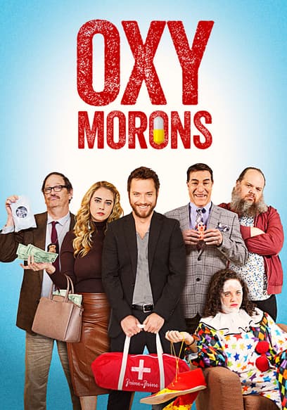 Watch Oxy Morons (2025) - Free Movies | Tubi