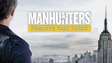 Watch Manhunters: Fugitive Task Force - Free TV Shows | Tubi