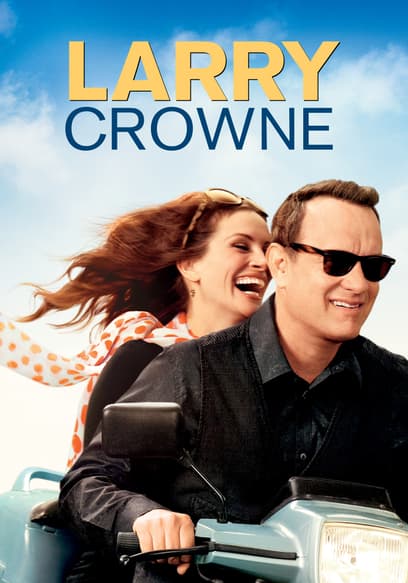 Watch Larry Crowne (2011) - Free Movies | Tubi