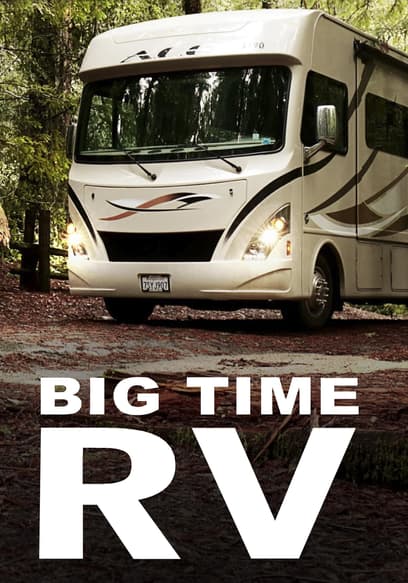 Watch Big Time RV S01:E03 - A $100,000 Dishwasher - Free TV Shows | Tubi