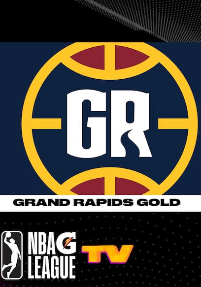Watch NBA G League Game Recaps S02:E08 - Grand Rapids Gold vs ...