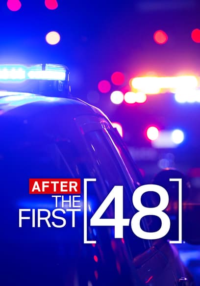 Watch After the First 48 - Free TV Shows | Tubi