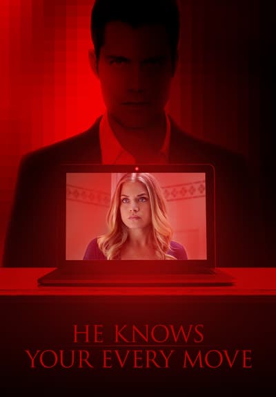 Watch He Knows Your Every Move (2018) - Free Movies | Tubi