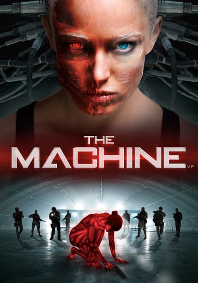 Watch The Machine (2013) - Free Movies | Tubi