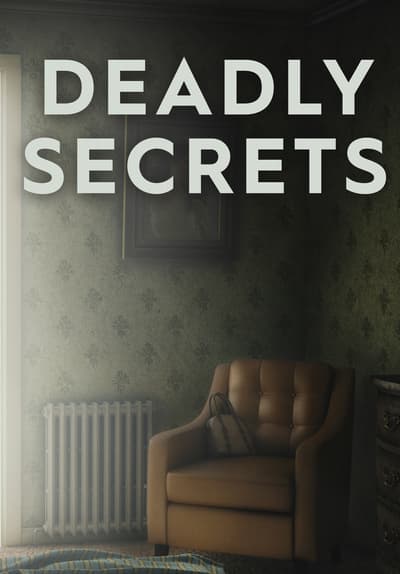 Watch Deadly Secrets Streaming Online | Tubi Free TV