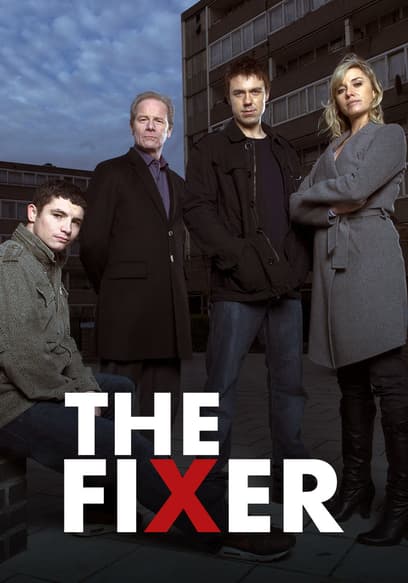 Watch The Fixer S01:E01 - Episode 1 - Free TV Shows | Tubi