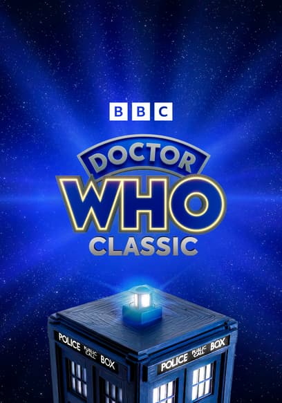 Watch Classic Doctor Who - Free Live TV | Tubi