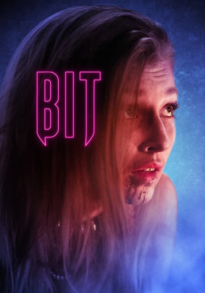 Watch Bit (2020) - Free Movies | Tubi