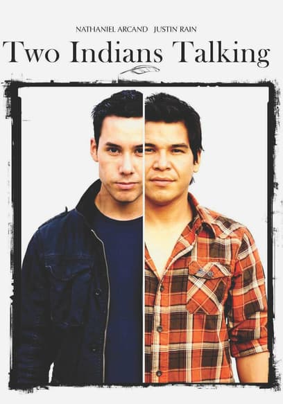 Watch Two Indians Talking (2010) - Free Movies | Tubi