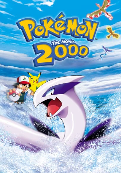 Watch Pokémon the Movie 2000 (1999) - Free Movies | Tubi
