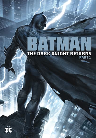 Watch Batman: The Dark Knight Returns (Pt. 1) (2012) - Free Movies | Tubi