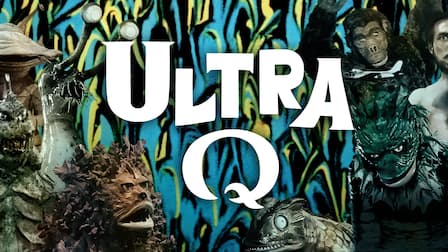 Watch Ultra Q - Free TV Shows | Tubi