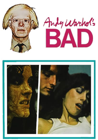 Watch Andy Warhol's Bad (1977) - Free Movies | Tubi