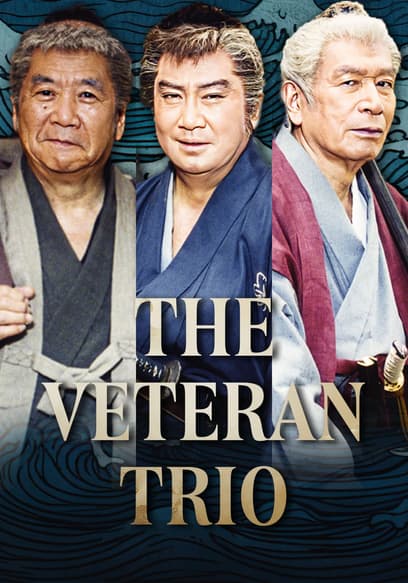 Watch The Veteran Trio Streaming Online | Tubi Free TV