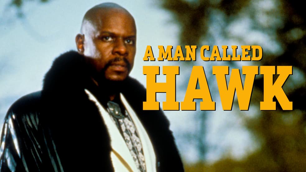 Watch A Man Called Hawk Streaming Online | Tubi Free TV