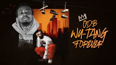 Watch ODB: Wu Tang Forever - Free TV Shows | Tubi