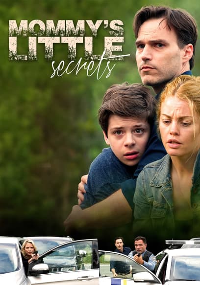 Watch Mommy's Little Secrets (2017) - Free Movies | Tubi