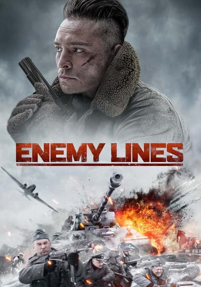 Watch Enemy Lines (2020) - Free Movies | Tubi