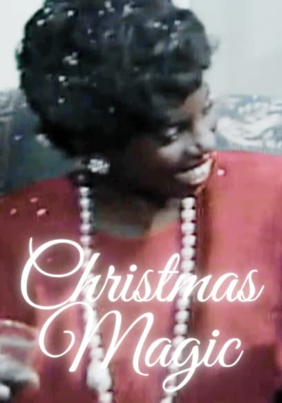 Watch Christmas Magic (1987) - Free Movies | Tubi