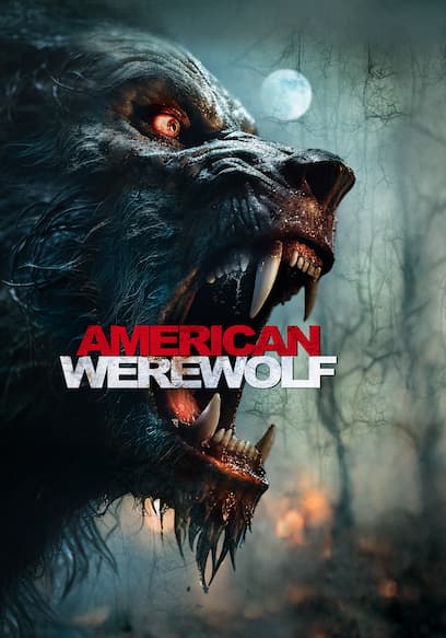 Watch American Werewolf (2024) - Free Movies | Tubi