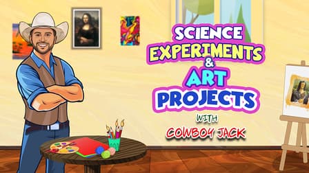 Watch Science Experiments & Art Projects with Cowboy Jack - Free TV ...