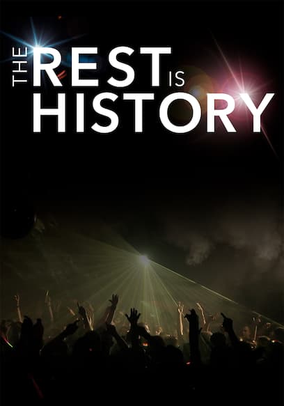 Watch The Rest Is History (2024) - Free Movies | Tubi