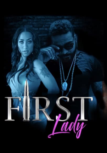 Watch First Lady (2018) - Free Movies | Tubi
