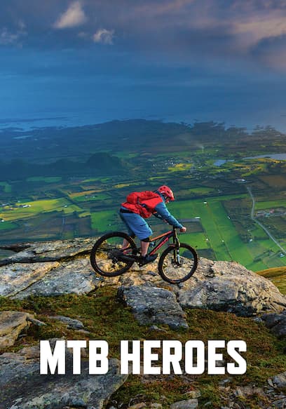 Watch MTB Heroes - Free TV Shows | Tubi