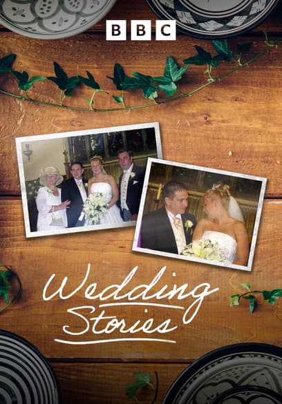 Watch Wedding Stories - Free TV Shows | Tubi