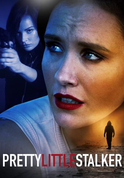 Watch Pretty Little Stalker (2018) - Free Movies | Tubi