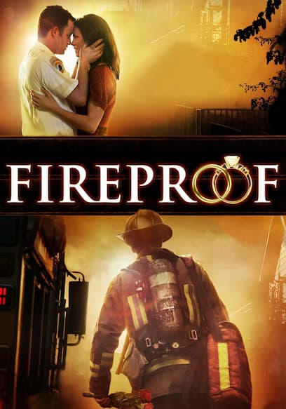 Watch Fireproof (2008) - Free Movies | Tubi