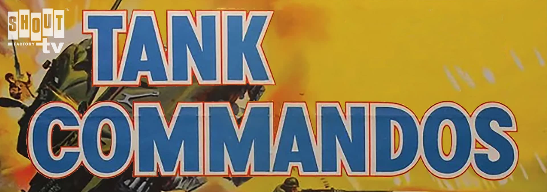 Watch Tank Commandos (1959) - Free Movies | Tubi
