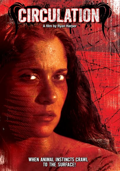 Watch Circulation (2008) - Free Movies | Tubi
