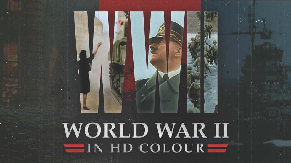 Watch World War II in Colour Streaming Online | Tubi Free TV
