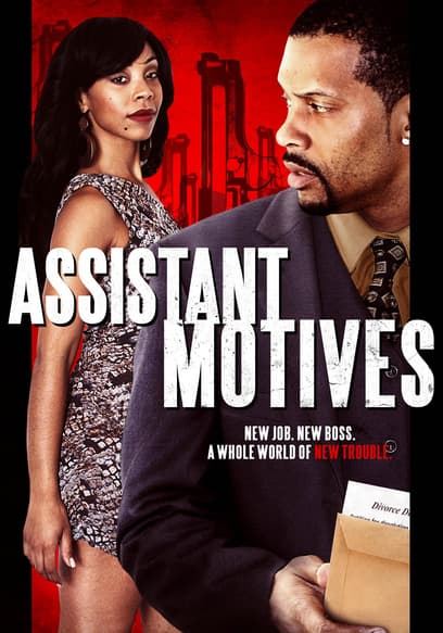 Watch Assistant Motives (2014) - Free Movies | Tubi