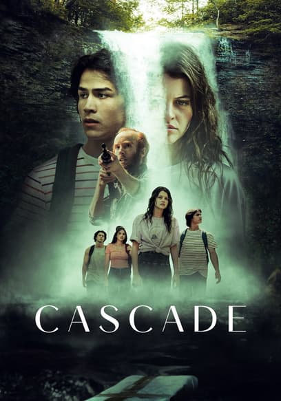 Watch Cascade (2023) - Free Movies | Tubi