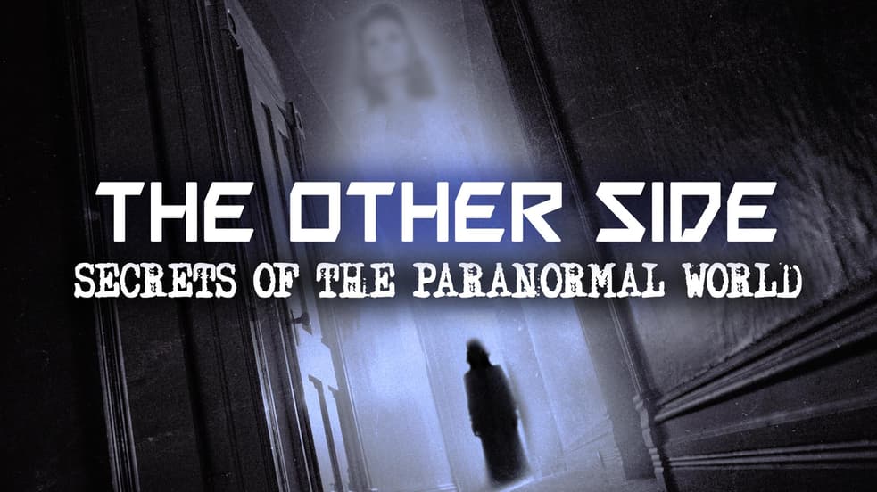 Watch The Other Side: Secrets of the Paranormal World Streaming Online ...