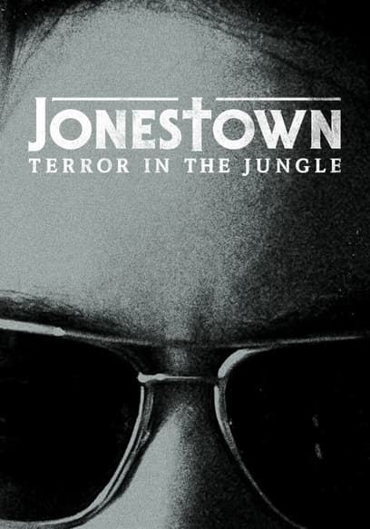 Watch Jonestown: Terror in the Jungle Streaming Online | Tubi Free TV