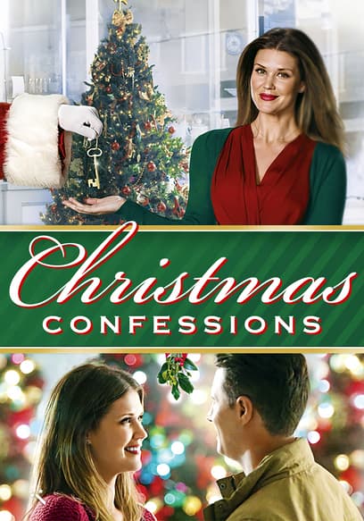 Watch Christmas Confessions (2015) - Free Movies | Tubi